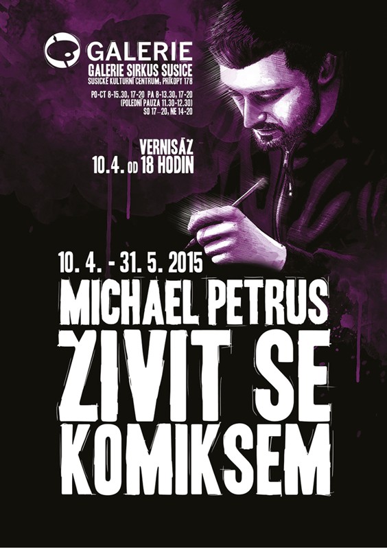 Michael Petrus - Živit se komiksem - Sirkus Sušické kulturní centrum